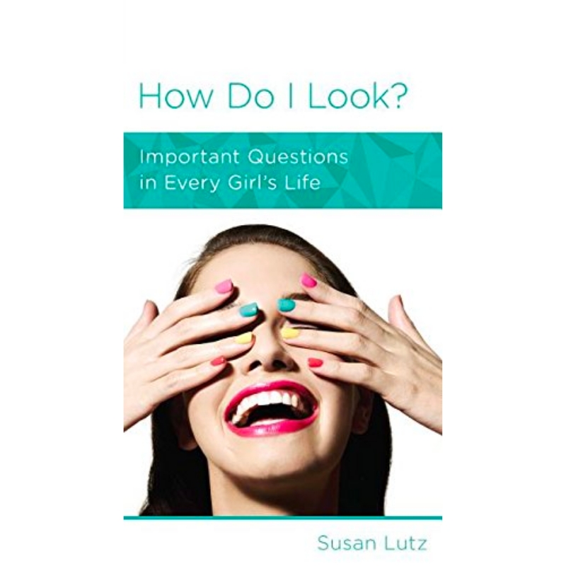 How Do I Look | SU Books | Buy Christian Books & Resources